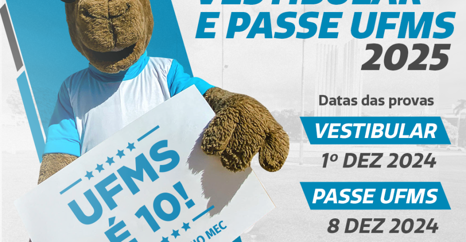 UFMS divulga conteúdos programáticos do Vestibular e PASSE UFMS 2025 ...